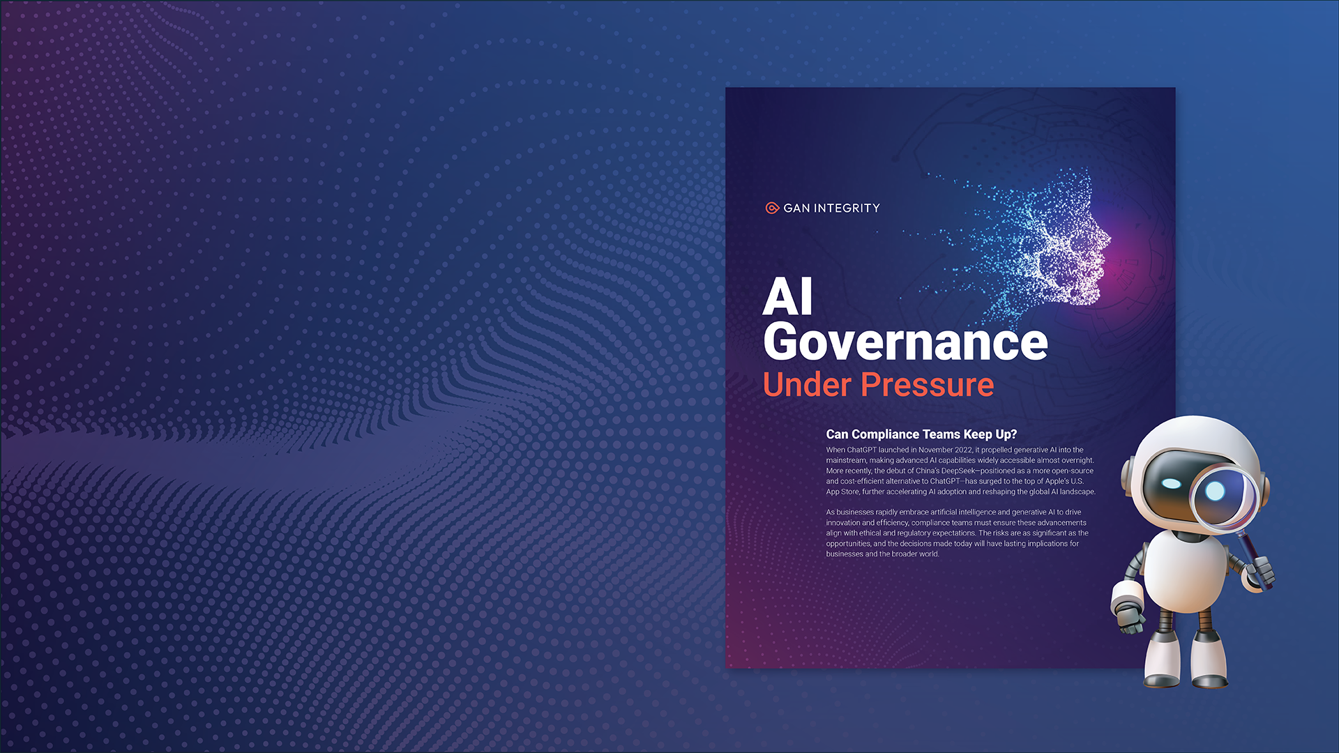 AI Governance Under Pressure | GAN Integrity