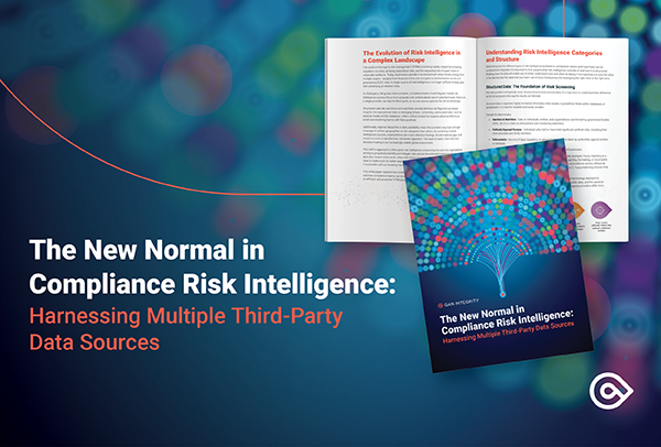 The New Normal in Compliance Risk Intelligence | GAN Integrity