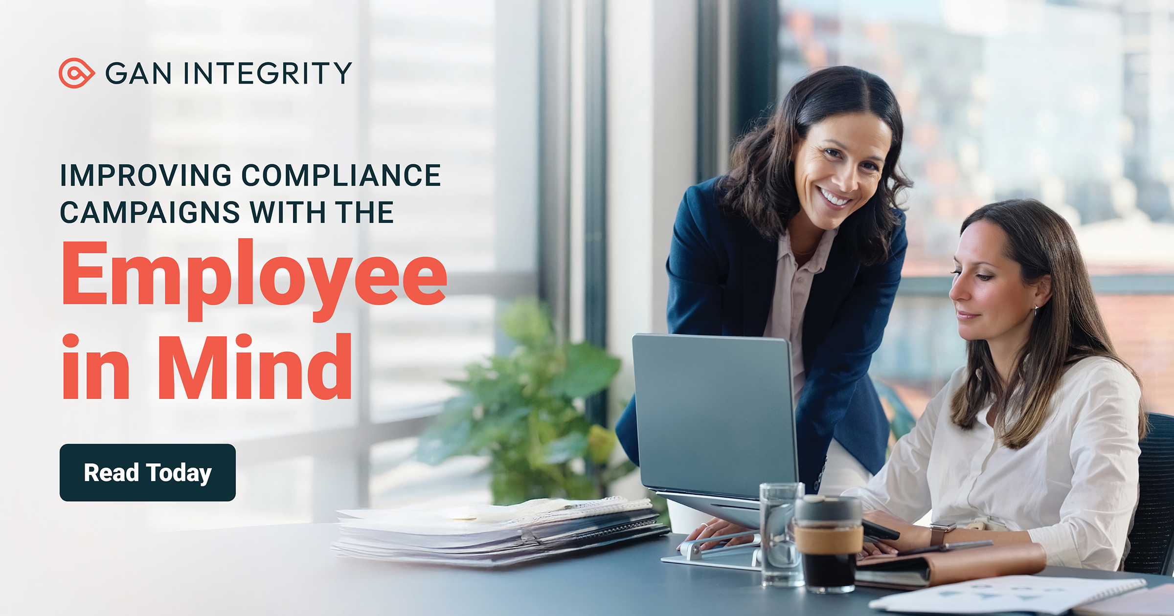 Improve Compliance Campaigns with the Employee in Mind | GAN Integrity