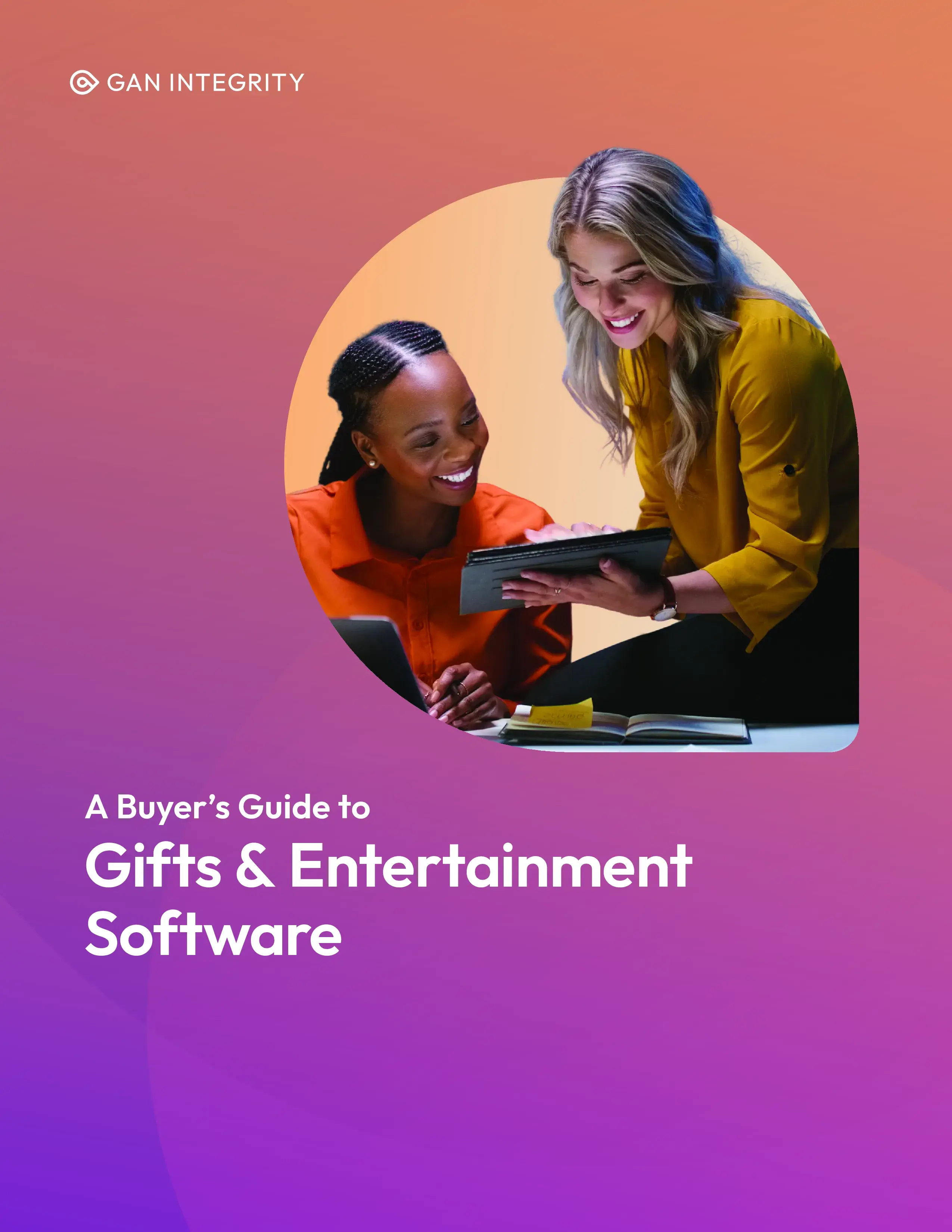 A Buyer's Guide to Gifts and Entertainment Software | GAN Integrity