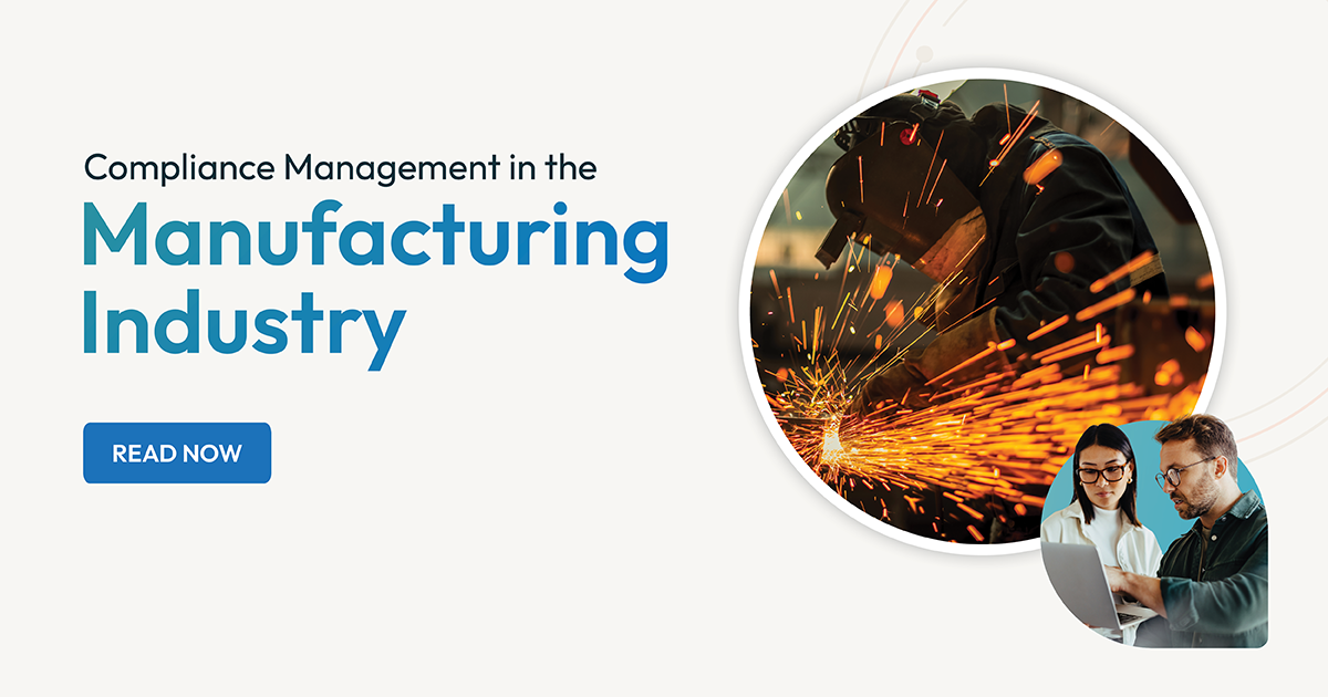 Compliance Management in the Manufacturing Industry | GAN Integrity